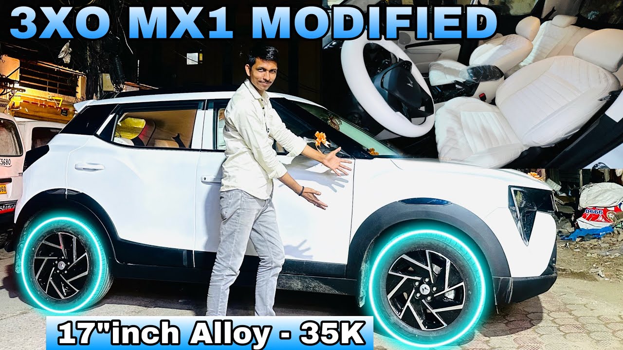 2025 XUV 3XO MODIFIED 3XO MX1 BASE MODEL MODIFIED XUV 3XO ACCESSORIES ...