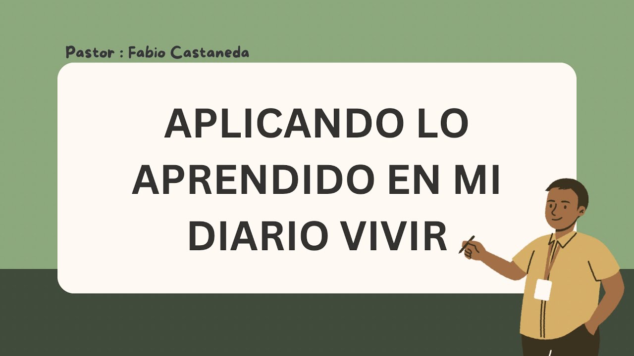 Aplicando lo aprendido en mi diario vivir. (Parte 2) - YouTube