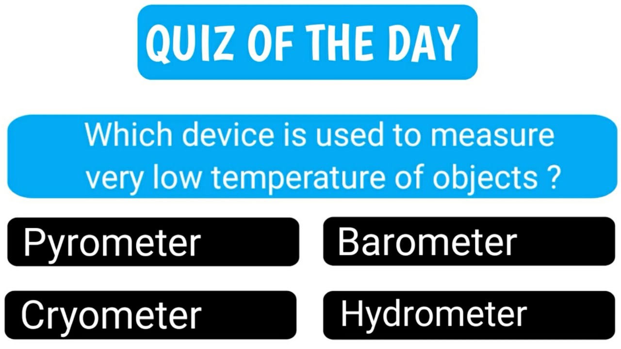 Which device is used to measure very low temperature of objects - YouTube