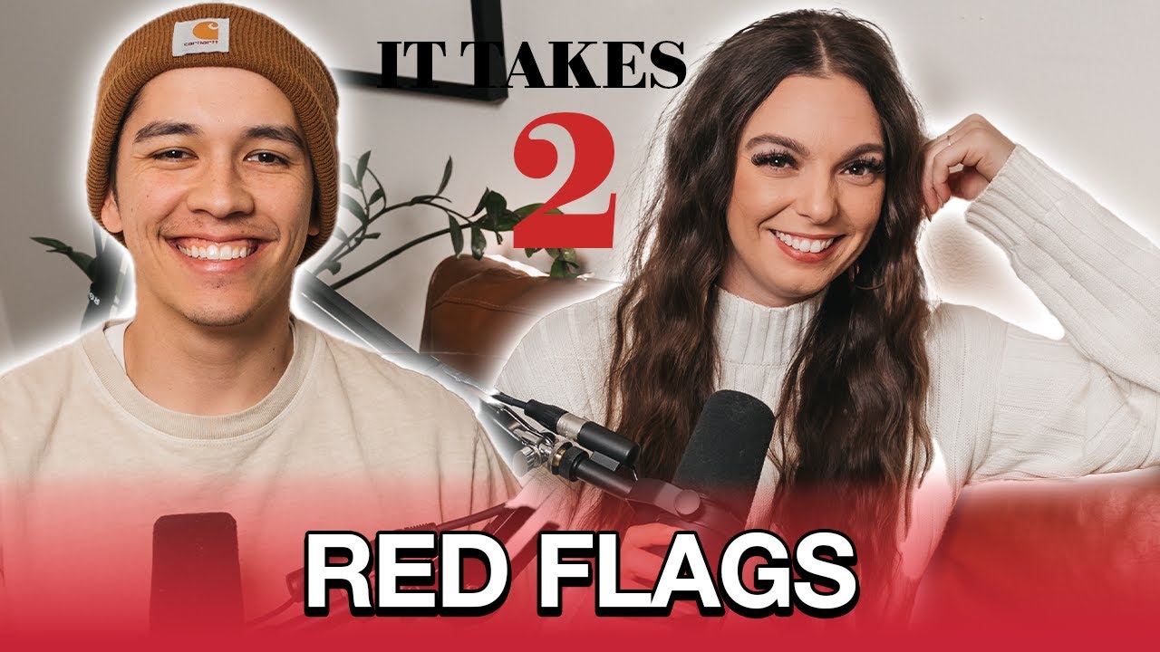 Red Flags and Relationship "icks" | S 01 - Ep 07 - YouTube