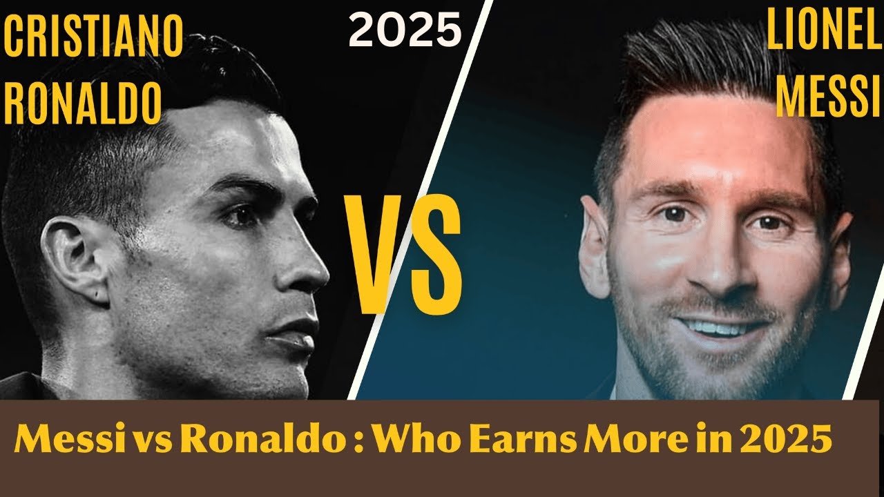 Who Makes More Money? Messi vs Ronaldo 2025 Breakdown - YouTube