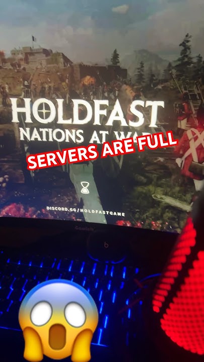 Servers are full - Holdfast Nations At War #gaming #nbayoungboy # ...