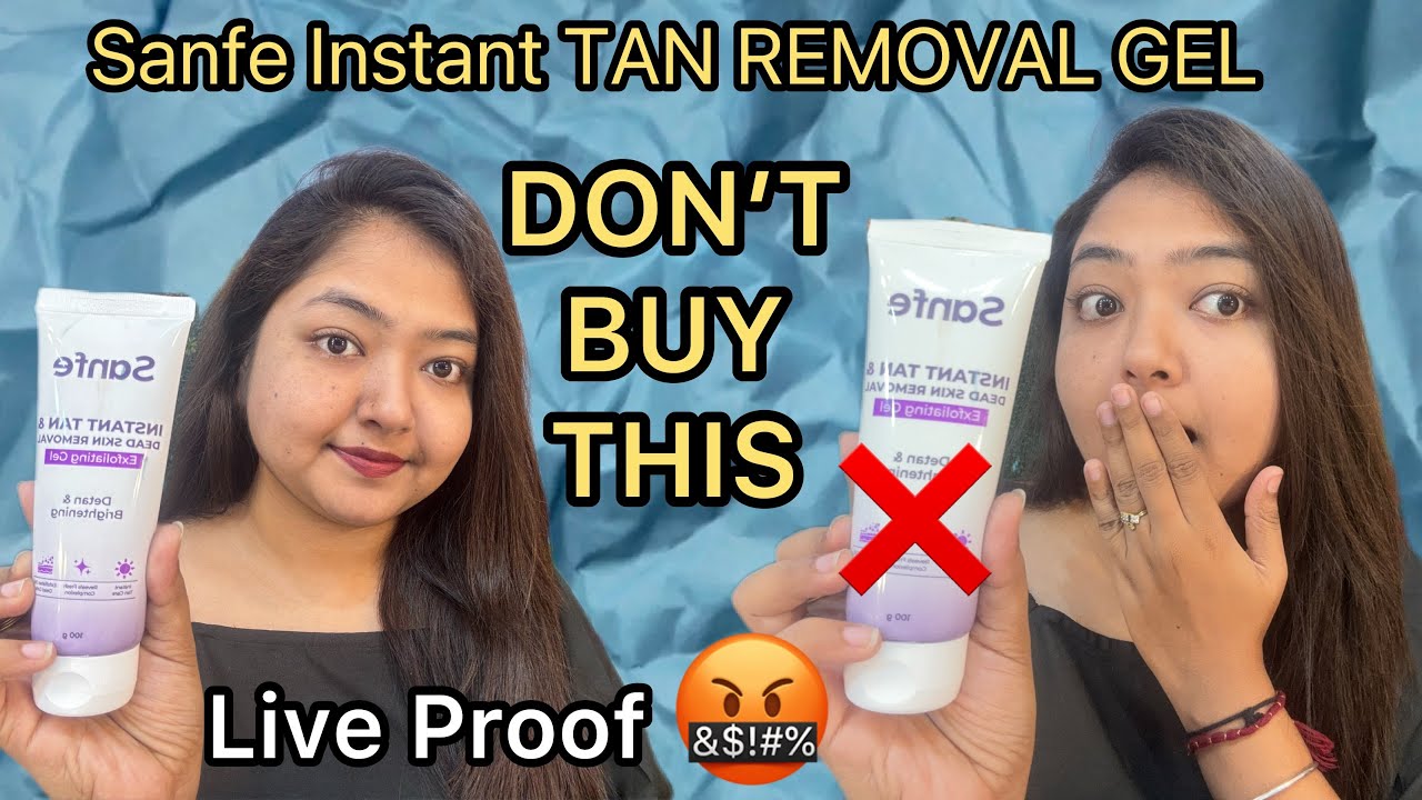 SANFE INSTANT TAN REMOVAL GEL | SANFE instant Tan & Dead Skin Removal ...