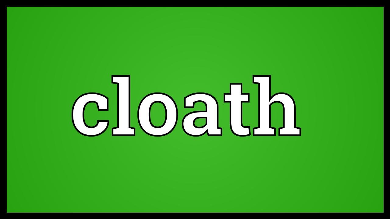 Cloath Meaning YouTube cloath-meaning-youtube
