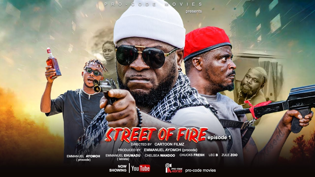 STREET OF FIRE EPISODE ONE NEW YEAR MOVIE FT EMMANUEL EHUMADU LABISTA ...