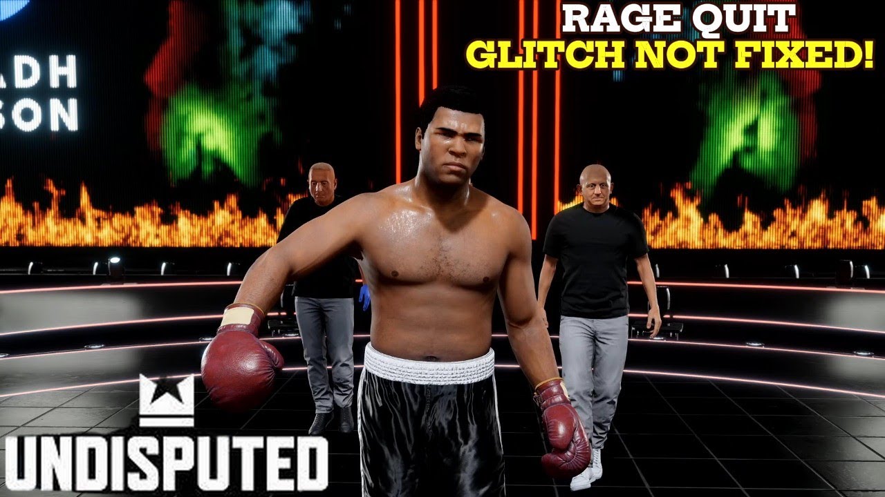 RAGE Quitting Still An Issue in Undisputed Boxing - YouTube