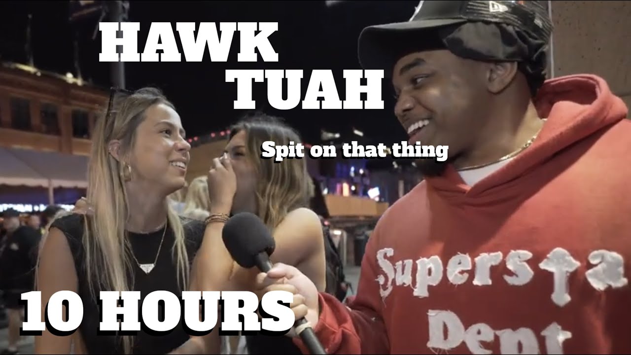 Hawk Tuhh Girl 10 Hours Youtube