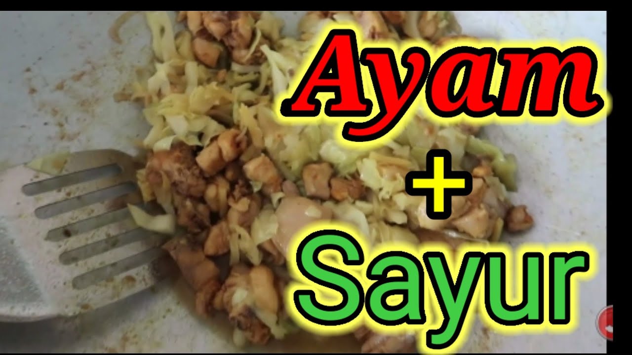 Jack Cuba Masak Ayam Campur Sayur Kubis - YouTube