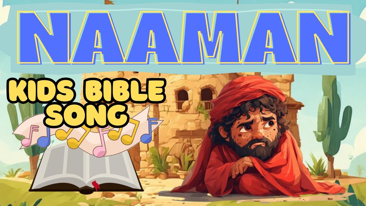 Wash in the River, Naaman! | Fun Kids Bible Song About 2 Kings 5 - YouTube
