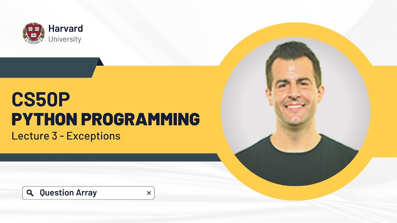 Cs50p Python Introduction Lecture 3 Exceptions Youtube