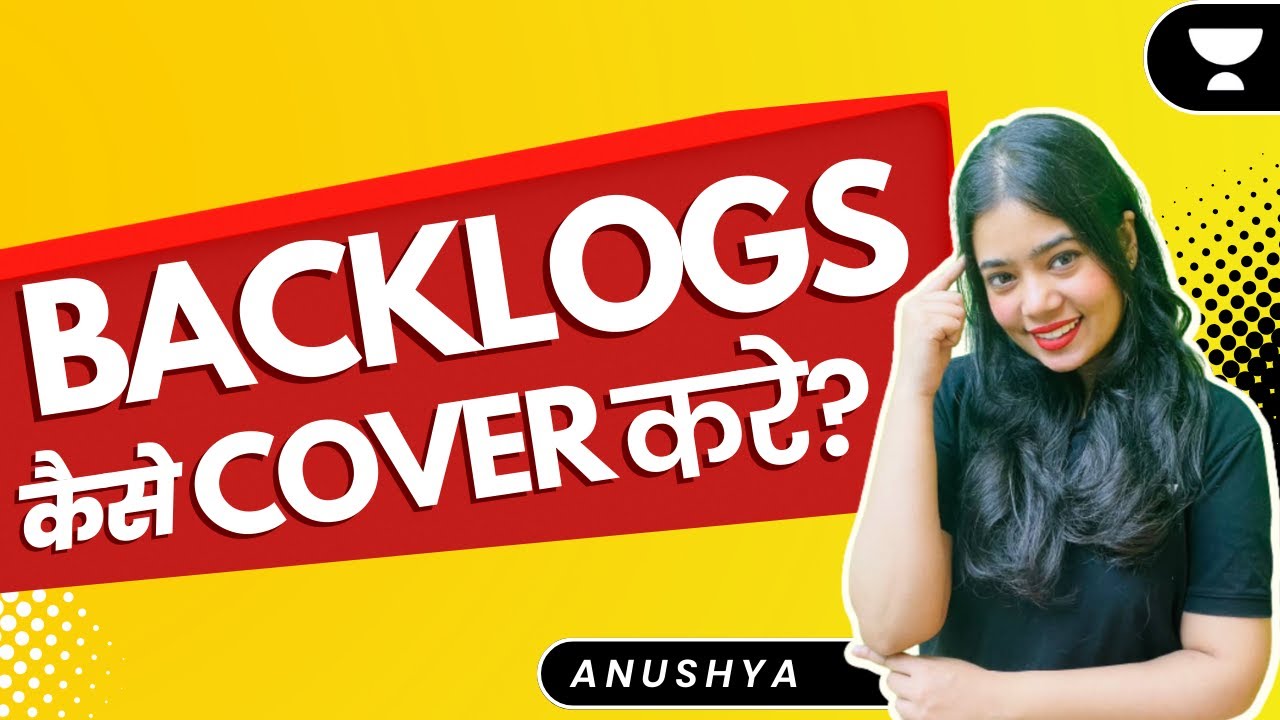 How To Cover Backlogs | Anushya - YouTube
