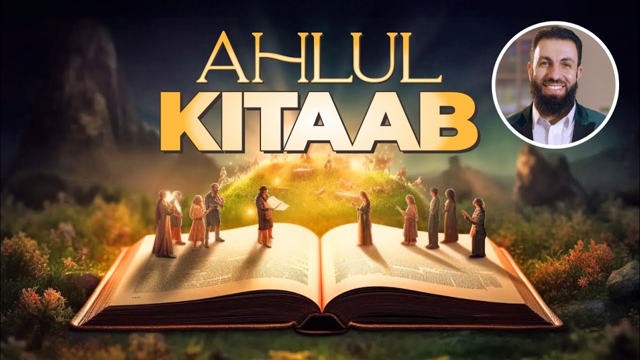 Ahlul Kitaab - People of the Book - YouTube