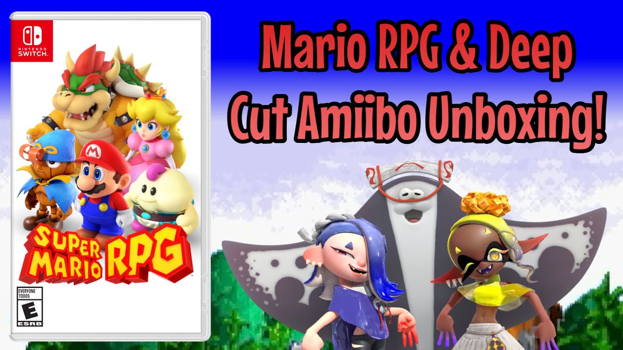 Super Mario RPG + Deep Cut Amiibo UNBOXING! - YouTube