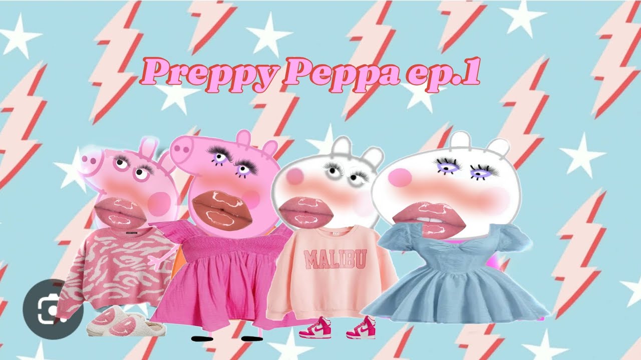preppy Peppa pig ep.1 |Peppa and Suzy's preppy sleepover|💅😻🌺🥺 🛍️🧋| # ...