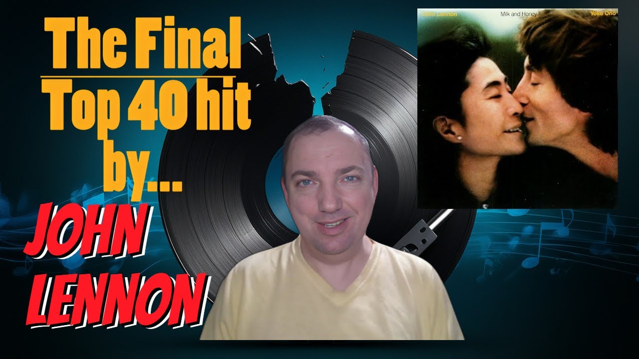 This top 5 single became Beatles Legend John Lennon's FINAL hit! - YouTube