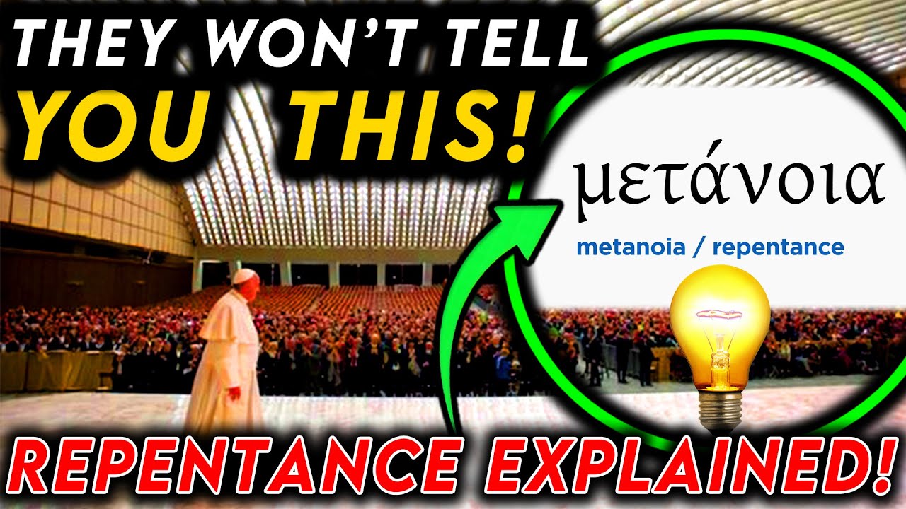 REPENTANCE EXPLAINED: The True Meaning of Metanoia in Greek! - YouTube