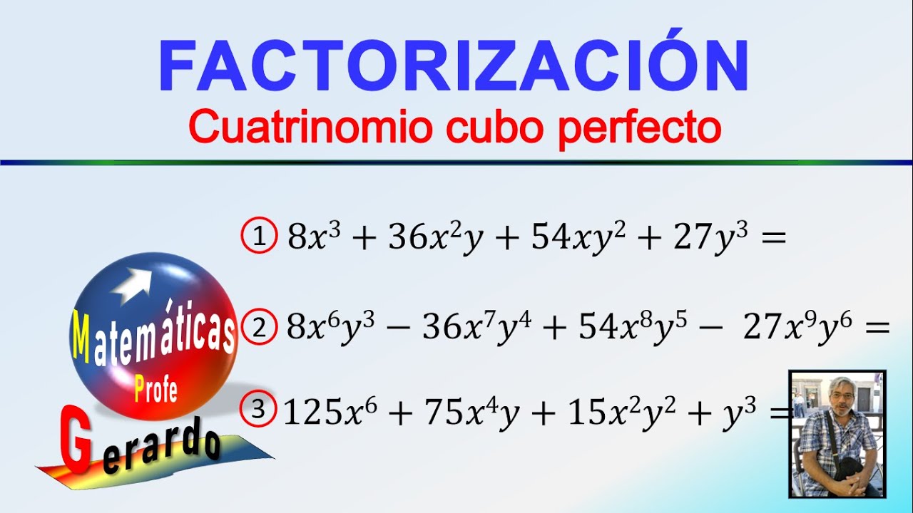 Factorizar un cuatrinomio cubo perfecto. - YouTube