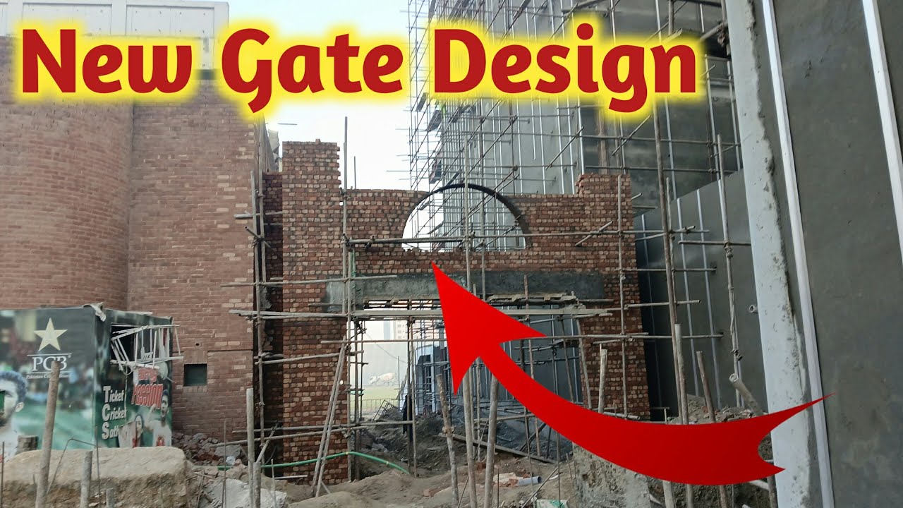 Gaddafi Stadium New Gate Design | Gaddafi Stadium Renovation Today ...