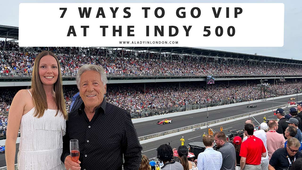 7 WAYS TO GO VIP AT THE INDY 500 | Suites | Pit Passes | Parties | Food ...