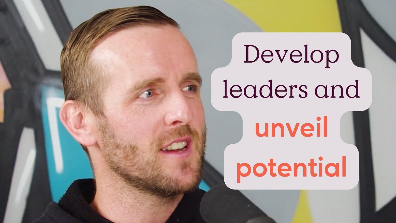 Developing leaders & unveiling potential w. Ben Charlton Founder of ...