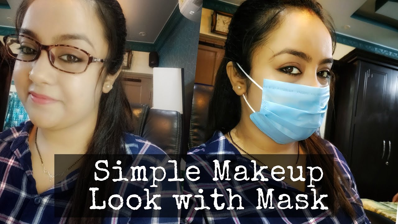 Office Makeup Look With Mask/Simple Everyday Makeup/Office Makeup ...