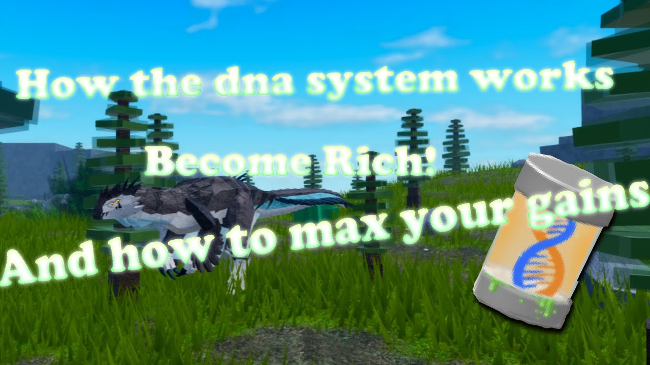 How the Dna system works and how to maximize your gain (Dinosaur ...