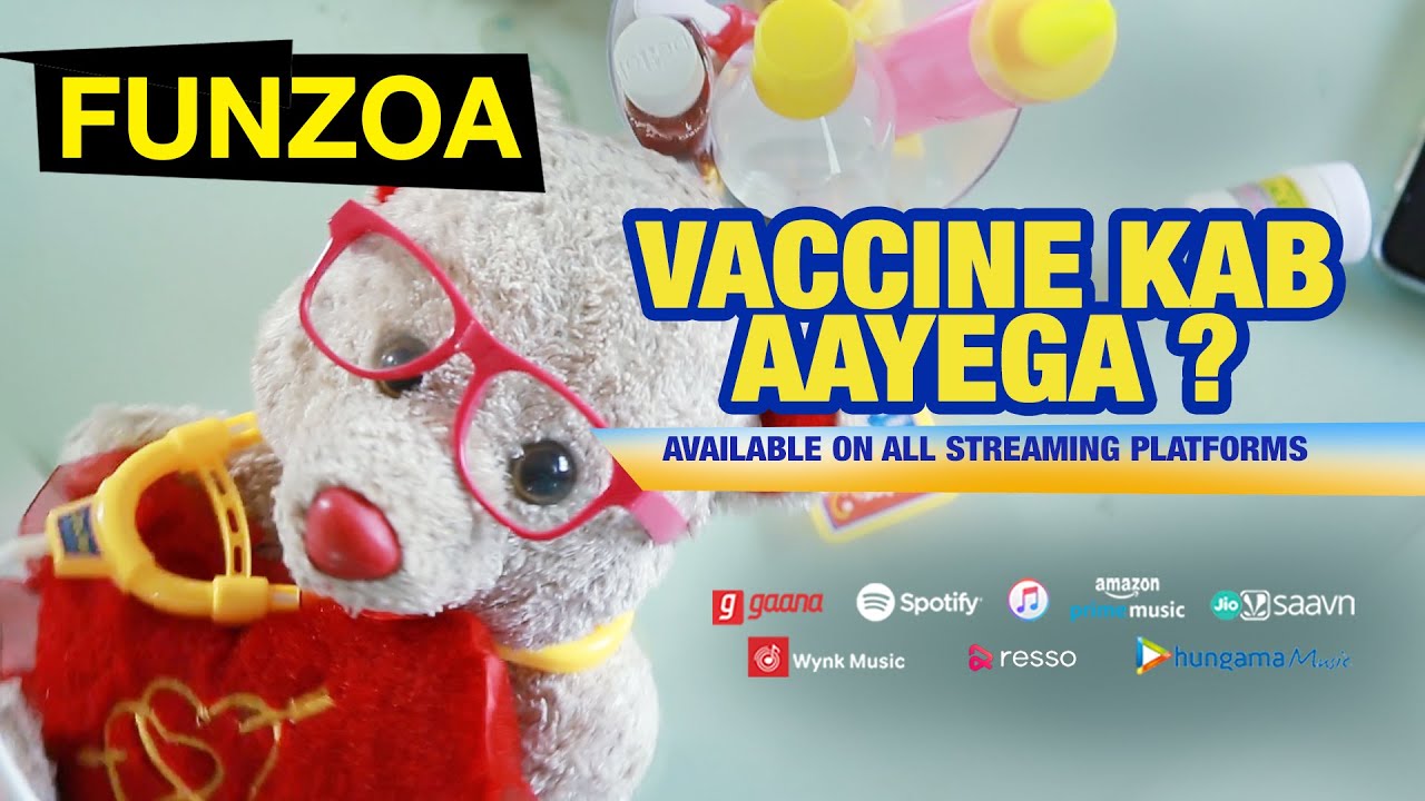 Vaccine Kab Aayega | Funzoa funny song on Vaccine | Mimi Teddy ...