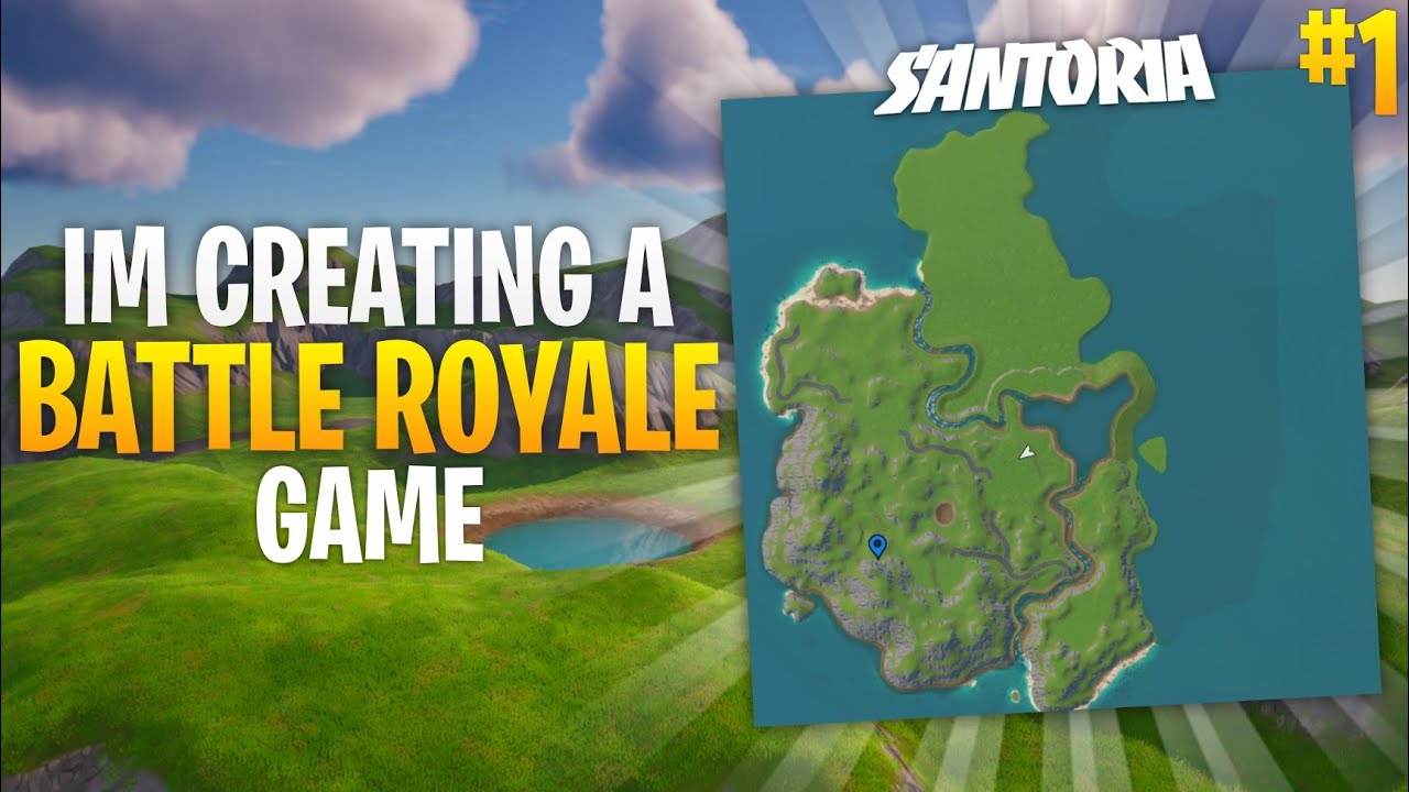 Creating My Dream BATTLE ROYALE Game - Santoria UEFN Devlog #1 - YouTube