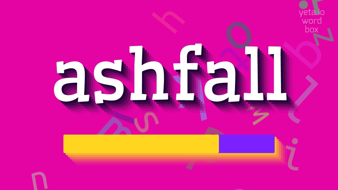 How to say "ashfall"! (High Quality Voices) - YouTube