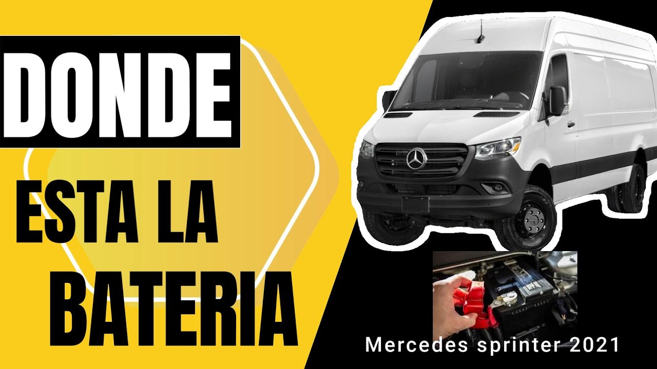Donde está la batería de una Mercedes sprinter 2021 - YouTube