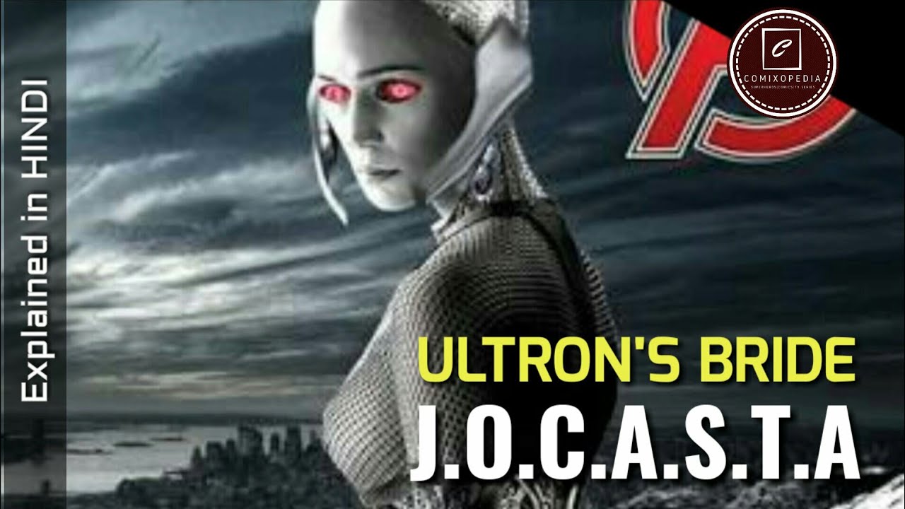 Avengers Villian Ultron bride | JOCASTA | Intro |Origin |Explained in ...