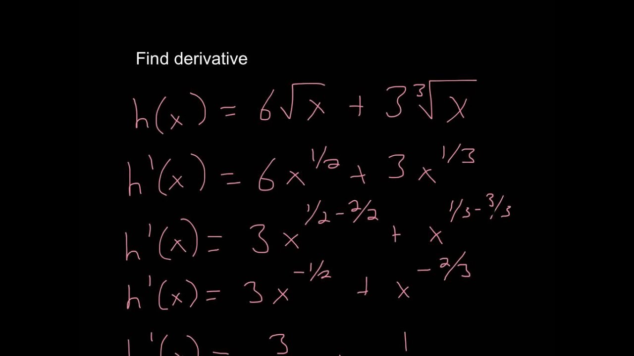 Derivative Of 6 Square Root X 3 Cube Root X YouTube