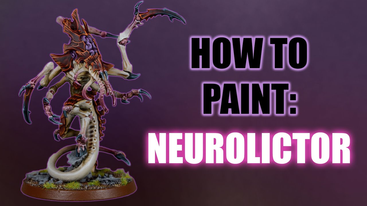 Tyranid Neurolictor - Contrast Painting Guide - Warhammer 40k Hive ...