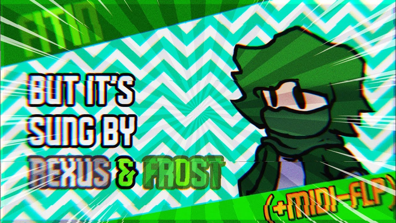 [FNF] - 17 Respetos! | FITIN but Rexus and Frost sing it (+MIDI-FLP ...