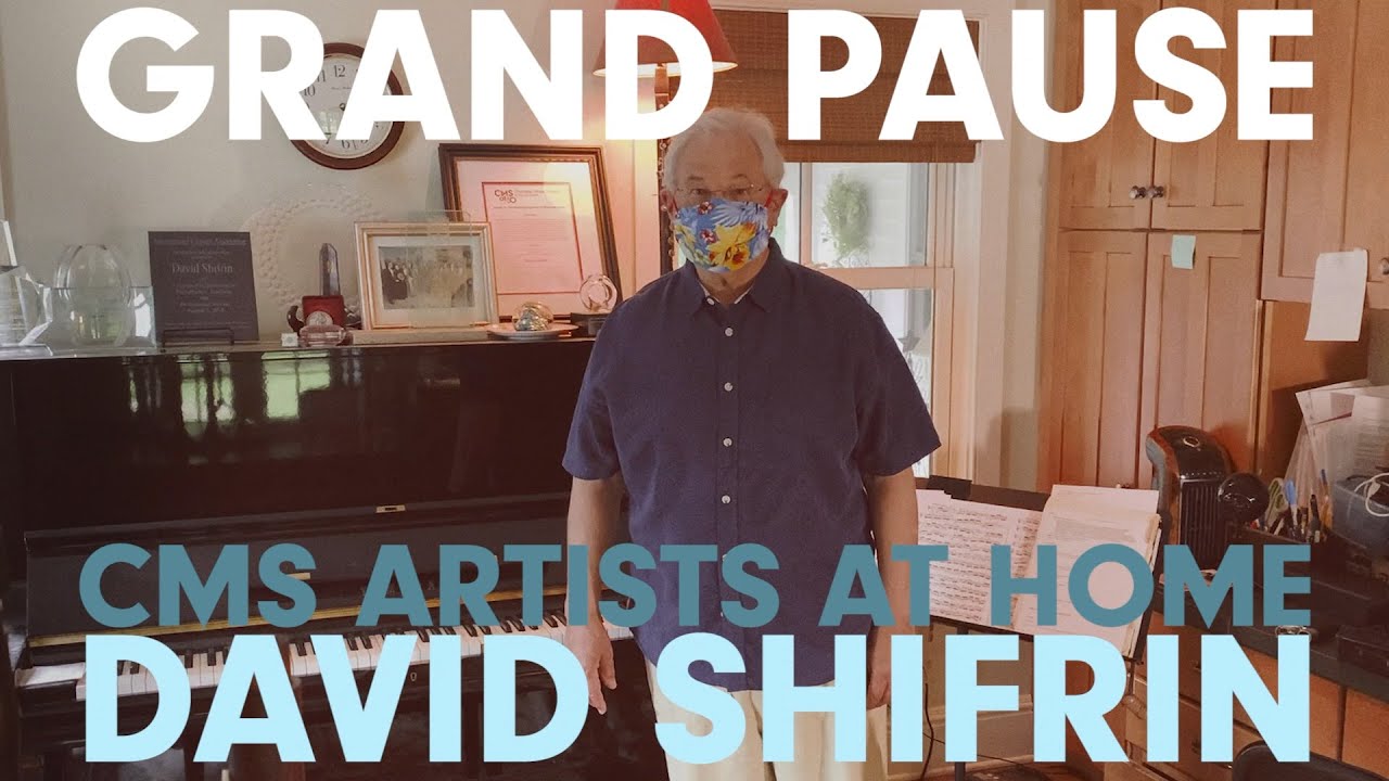 Grand Pause: CMS Artists at Home - David Shifrin - YouTube