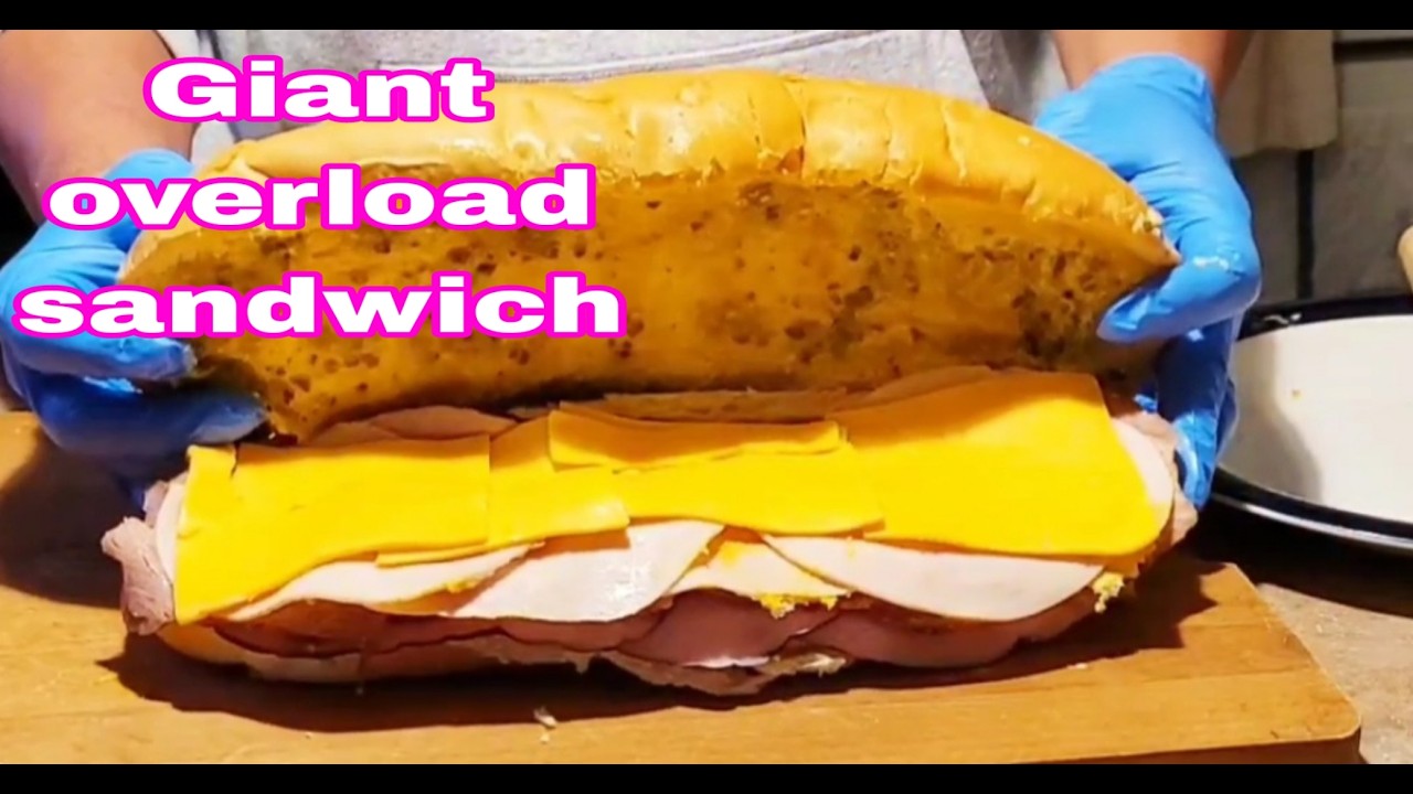 How to make overloaded sandwich /giant sandwich overload - YouTube