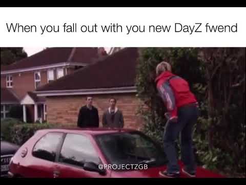 Dayz meme ‘fwends pt2’ (the Inbetweeners) - YouTube