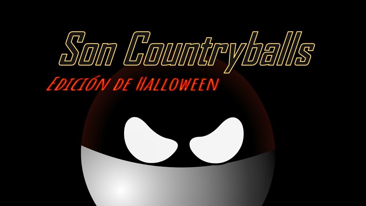 Son Countryballs (Edición de Halloween) | Canción Completa Interpretada ...
