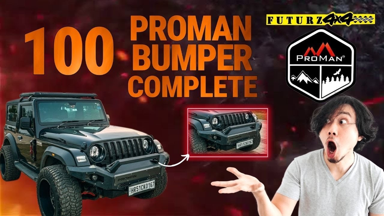 100 Proman Bumper Complete🥳🥳 @Futurz4x4 - YouTube