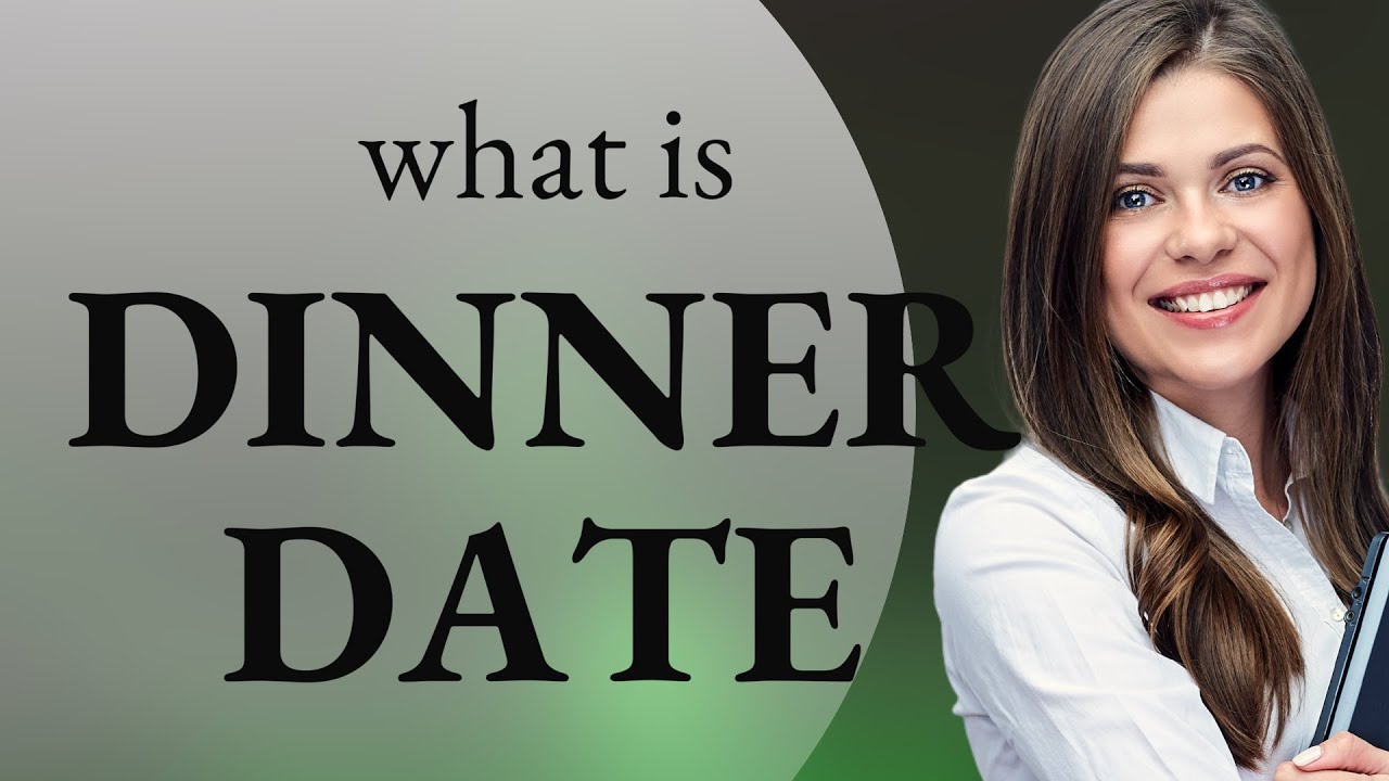 English Idioms Unveiled: Understanding "Dinner Date" - YouTube