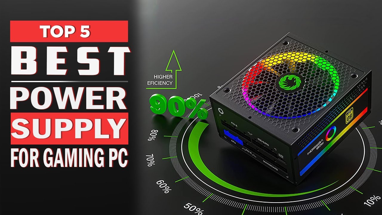 Best Power Supply For Gaming PC Top 5 PSU For Gaming Review YouTube Best Power Supply For Gaming PC Top 5 PSU For Gaming Review YouTube