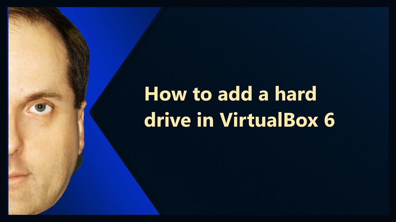 How to add a hard drive in VirtualBox 6 - YouTube