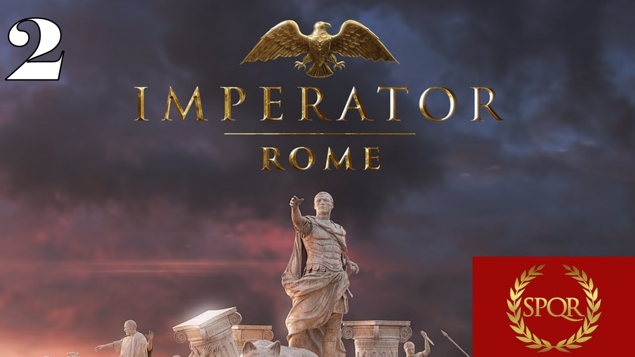 First Steps Toward Becoming an Empire! | Imperator Rome | Roman ...