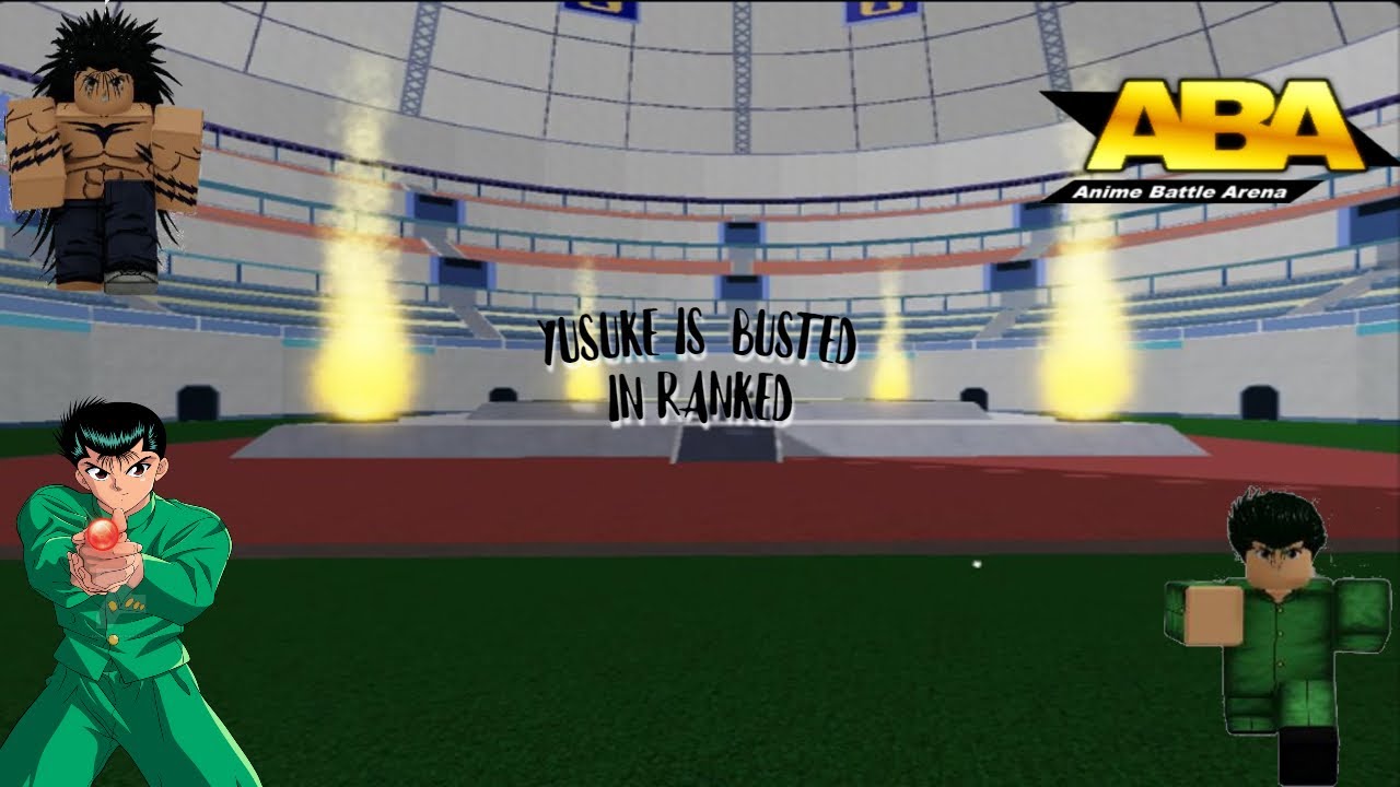 Anime Battle Arena - YUSUKE IS BUSTED IN RANKED! (ABA Ranked Matches ...