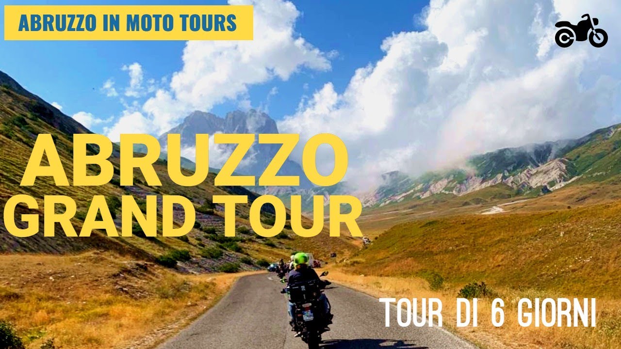 ABRUZZO GRAND TOURS - Un tour in moto di 6 giorni per conoscere l'Abruzzo intero. - YouTube