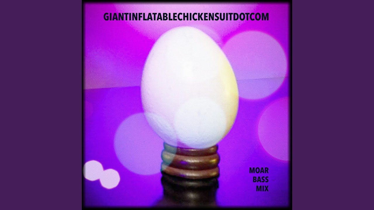 Giant Inflatable Chicken Suit Dot Com (Moar Bass Mix) - YouTube