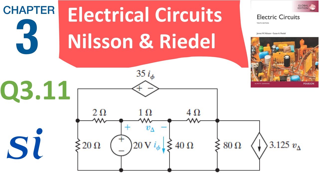 Electrical Circuits | Chapter 3 Solved Problem | Q11 solution - YouTube