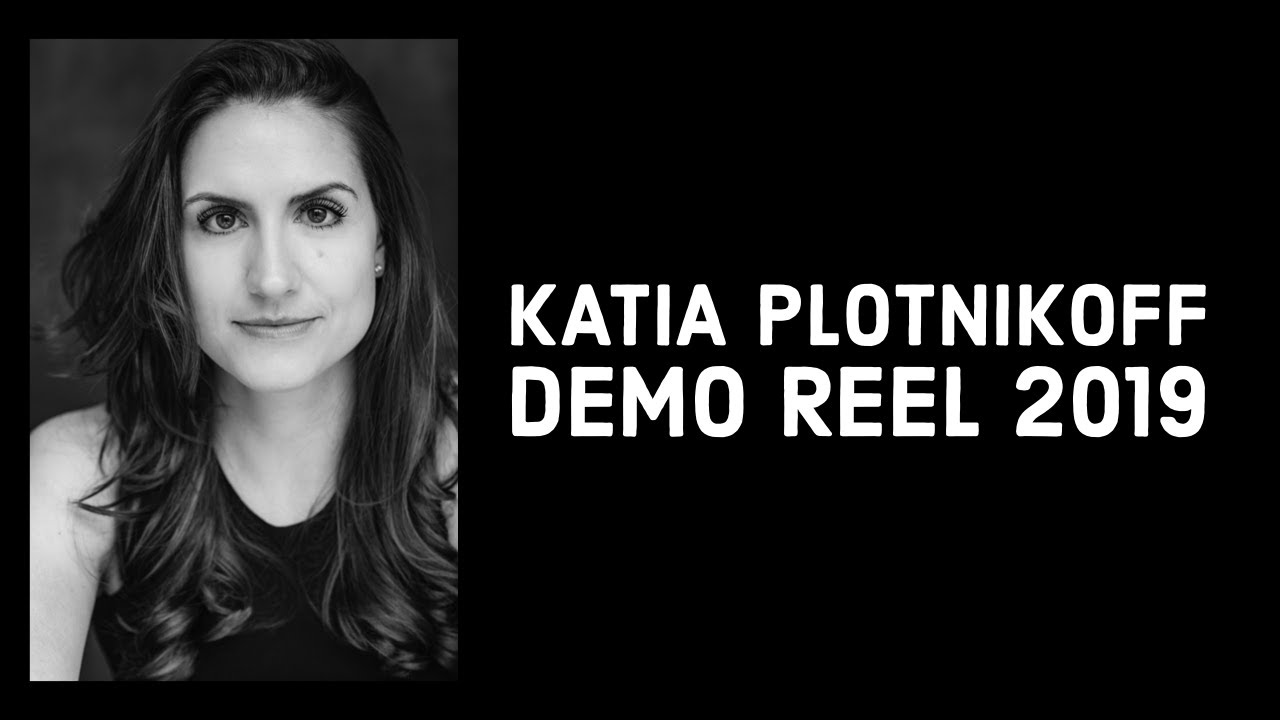 Katia Plotnikoff Reel 2019 - YouTube