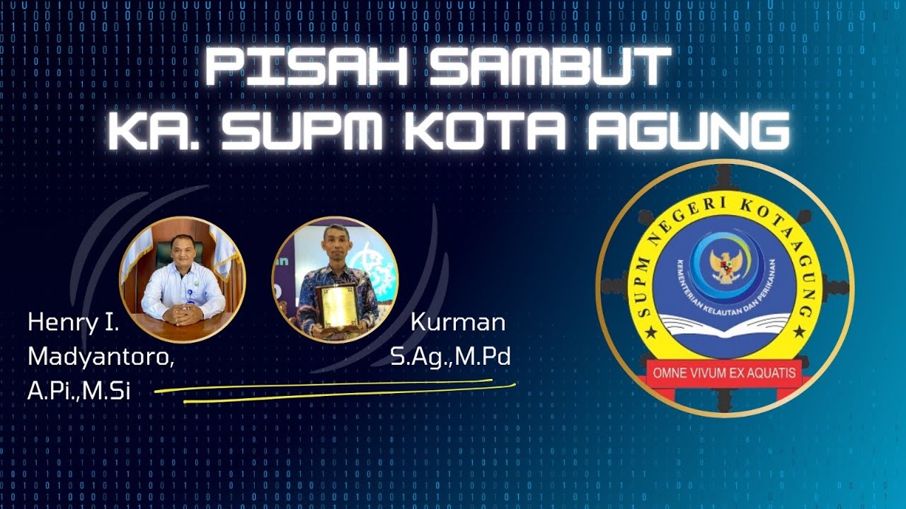 Pisah Sambut Kepala SUPM Kota Agung - YouTube