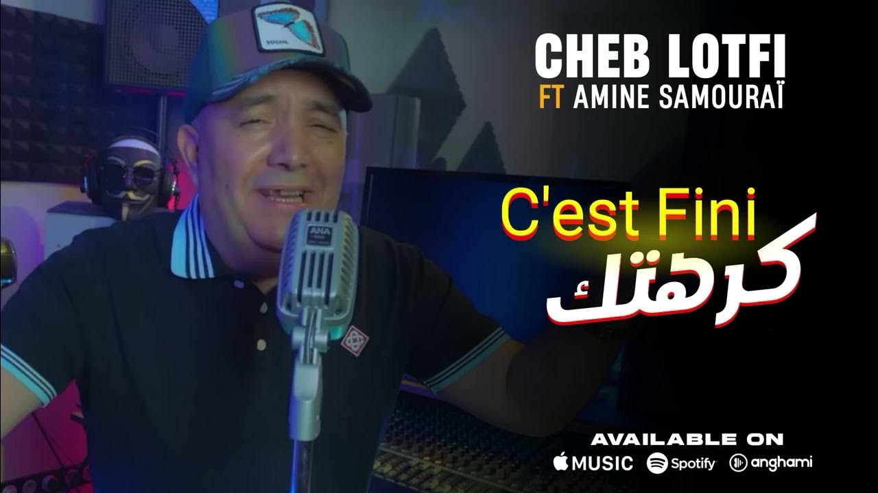 CHEB LOTFI 2025 - C’est fenie krahtzk sayi / سيفيني كرهتك صايي | ft ...